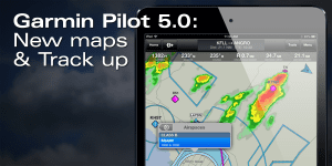 Garmin Pilot adds track up, new maps - iPad Pilot News