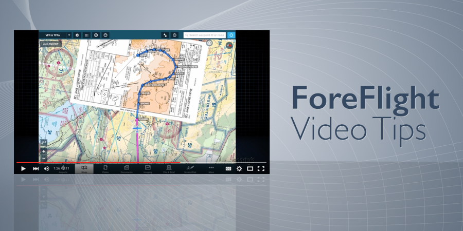 ForeFlight video tips: Plates on Maps, Weight and Balance and Flight ...