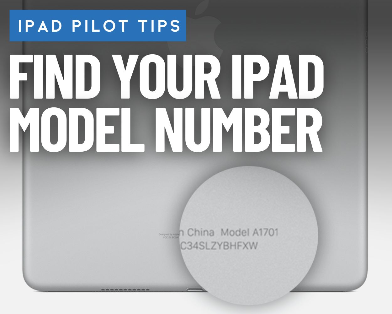 How to find your iPad model number - iPad Pilot News
