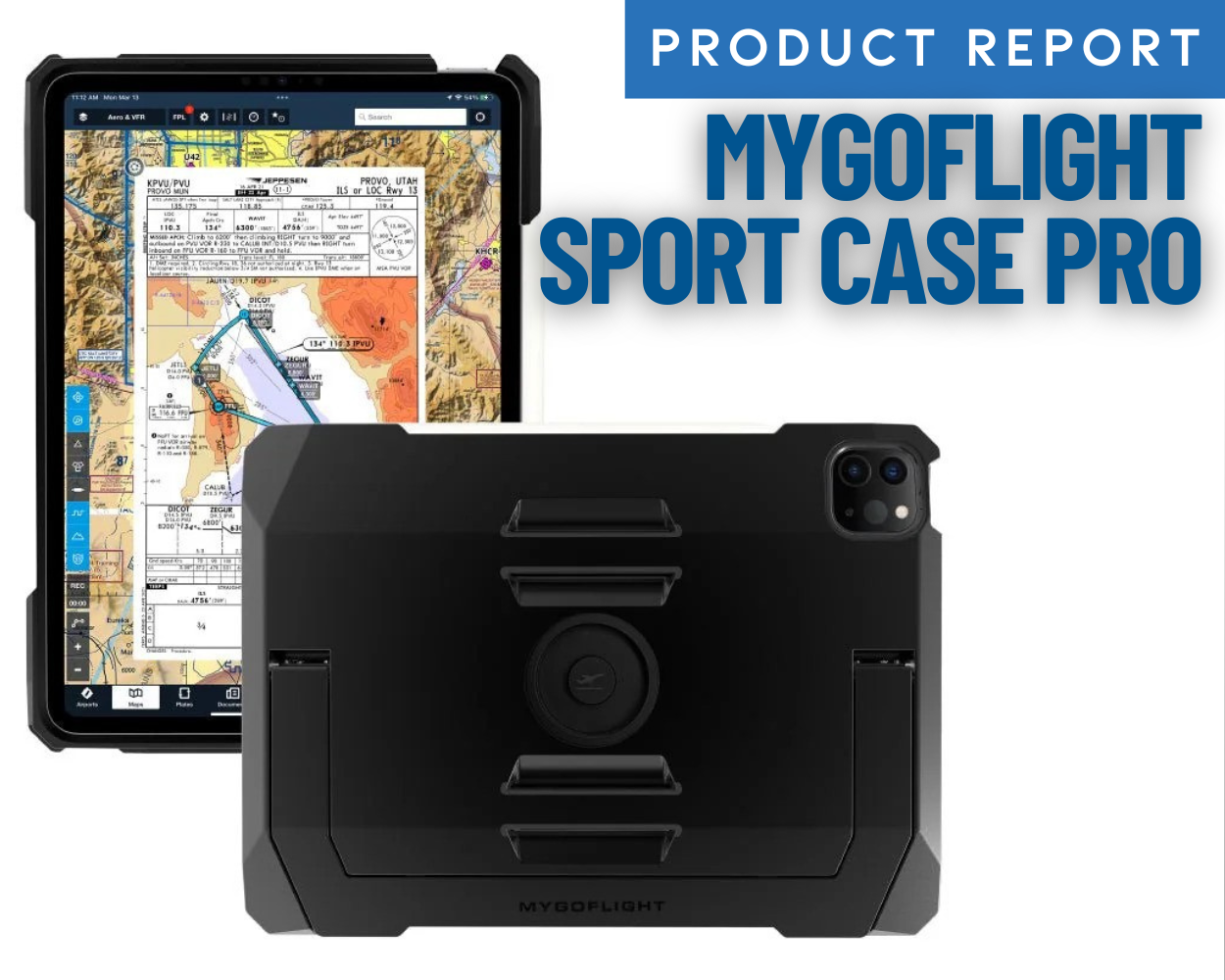 Product Review—MyGoFlight iPad Pro & Air Kneeboard/Mountable Sport Case Pro - iPad Pilot News