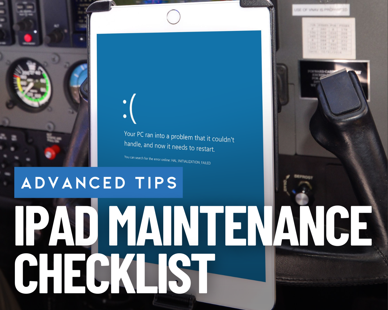 Keep Your iPad Airworthy: Annual Care Tips Every Pilot Should Know ...