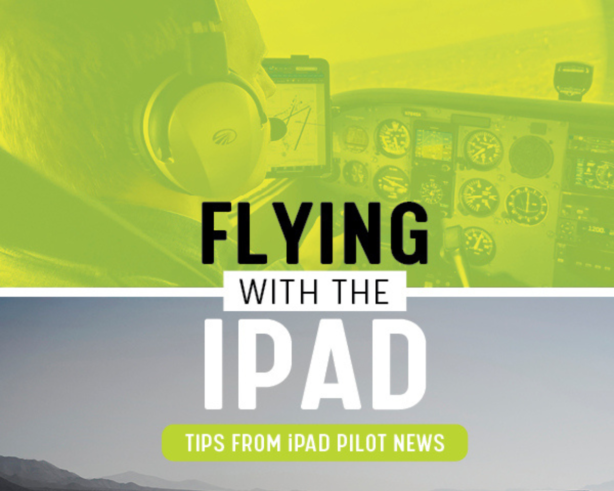 Flying with the iPad eBook: Tips from iPad Pilot News (Fifth Edition ...