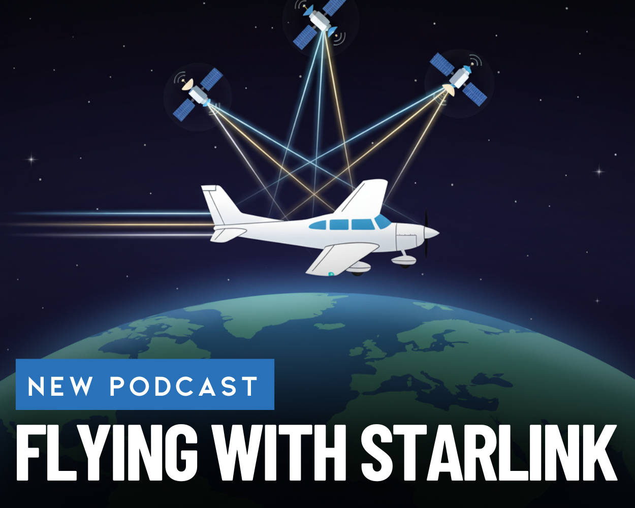 Ready to start flying with Starlink internet? Listen to this podcast ...